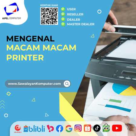 Mari Mengenal Macam Macam Printer, Bisa Dijadikan Referensi - SWALAYAN ...